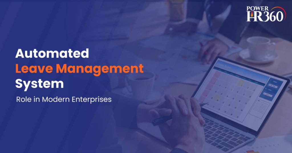 Automated Leave Management System - Role in Modern Enterprises