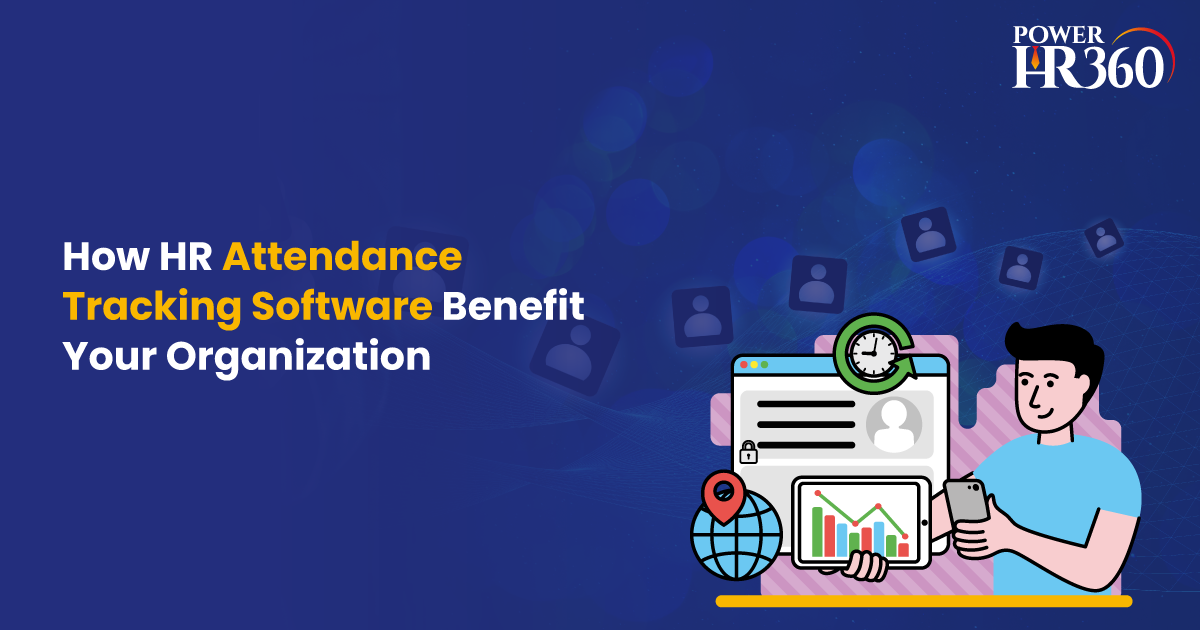 How HR Attendance Tracking Software Benefits Your Organization