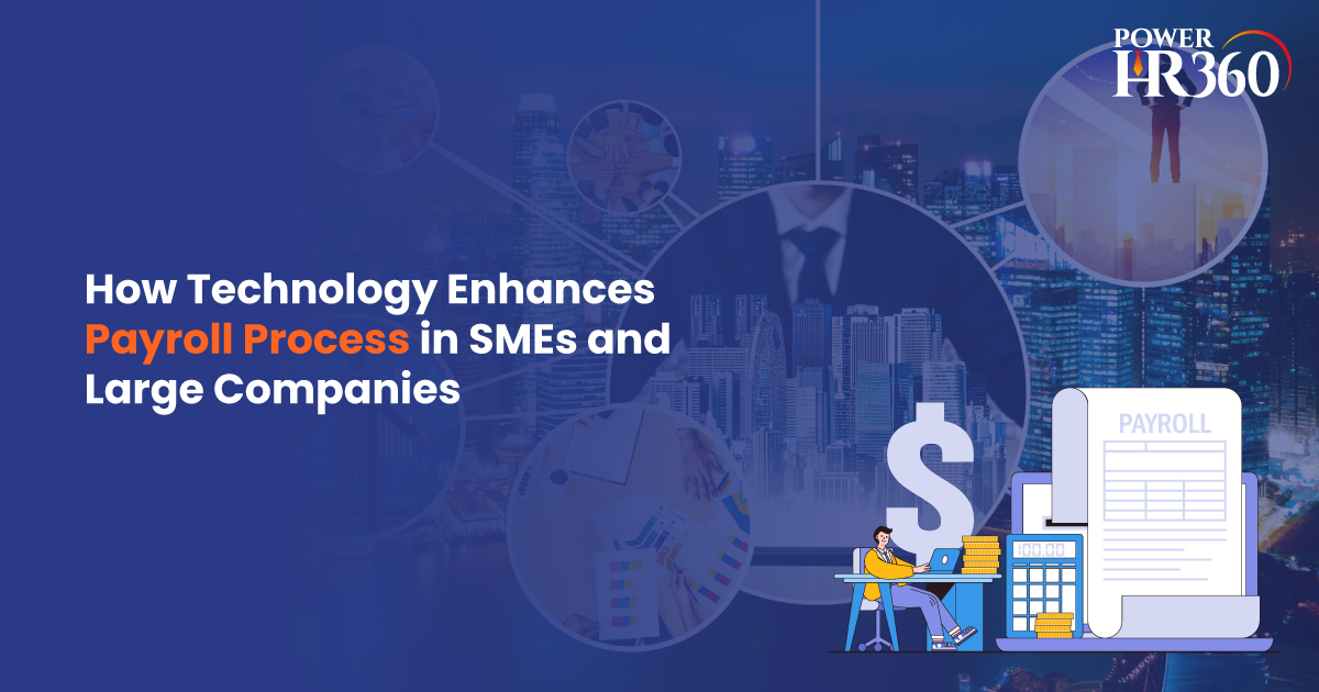 How HR Payroll Software Benefits SMEs and Large Companies